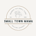 THE SMALL TOWN MAMA